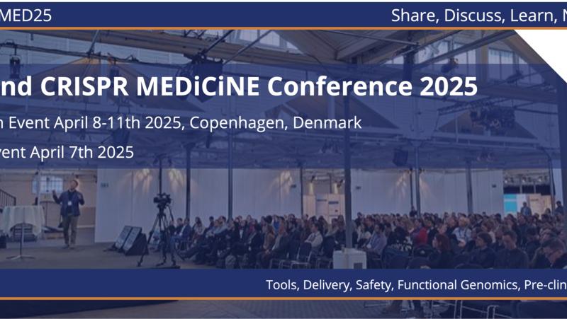 The 2nd CRISPR Medicine Conference Copenhagen, April 7-11th 2025